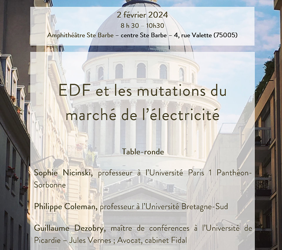 Table ronde "EDF et les mutations du marché de l'électricité" | Labo - IRJS