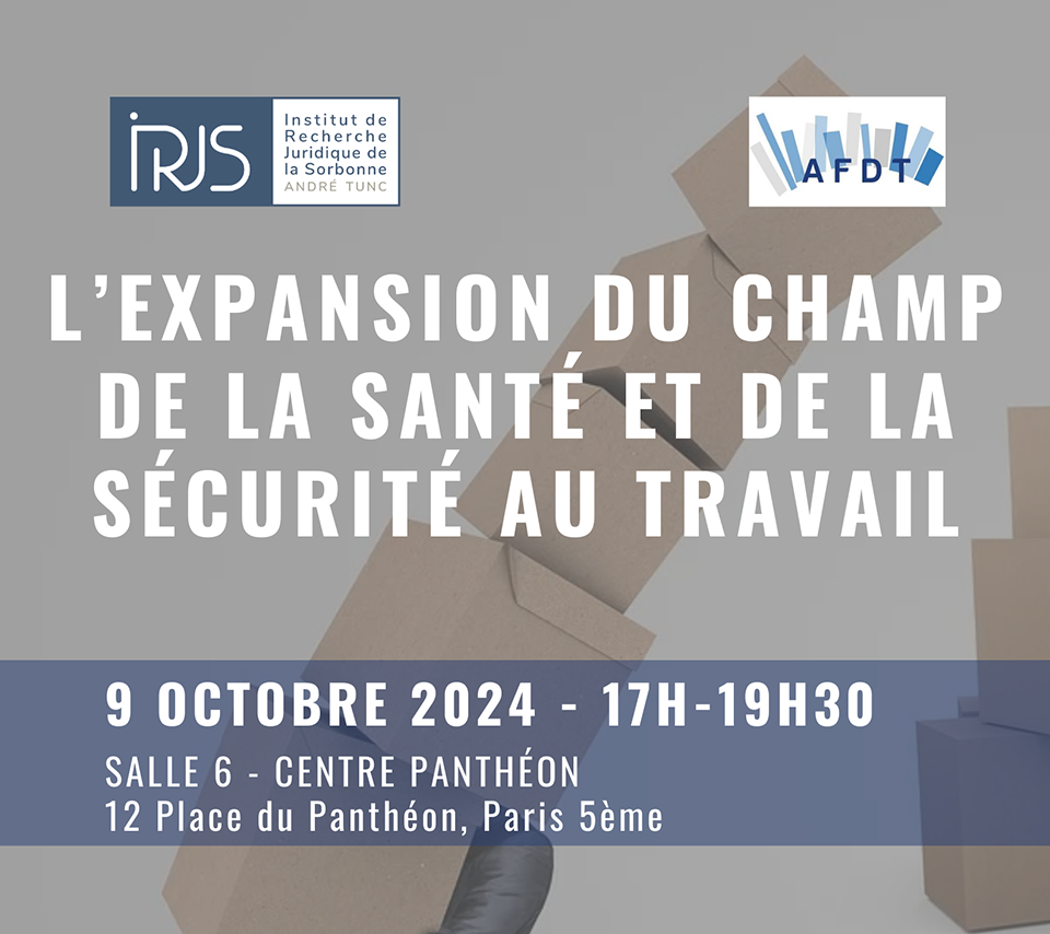 Séance AFDT-IRJS "L'expansion du champ de la santé et de la sécurité au ...